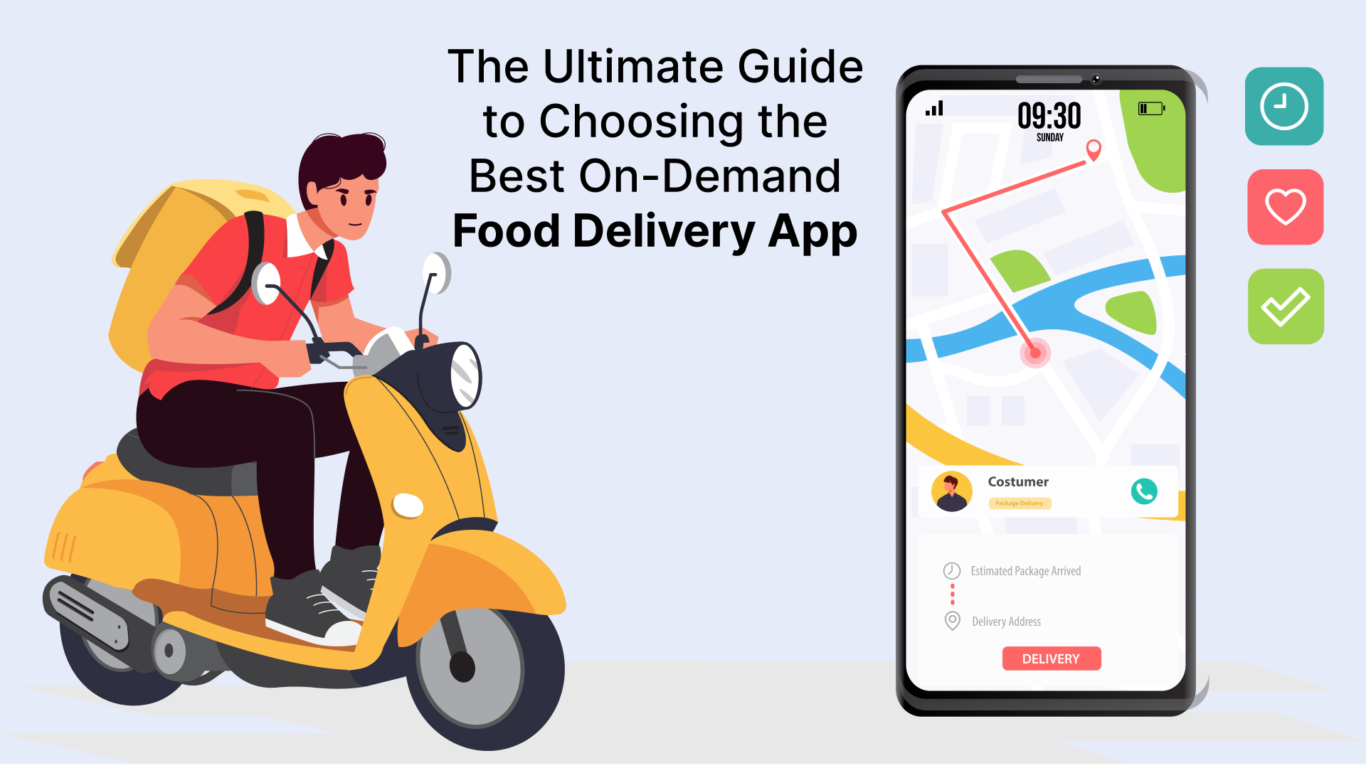 The Ultimate Guide To Choosing The Best On-Demand Food Delivery App